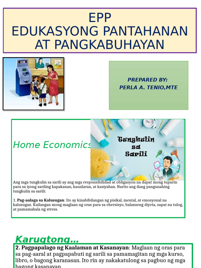 EPP Edukasyong Pantahanan at Pangkabuhayan: Prepared By: Perla A. Tenio ...