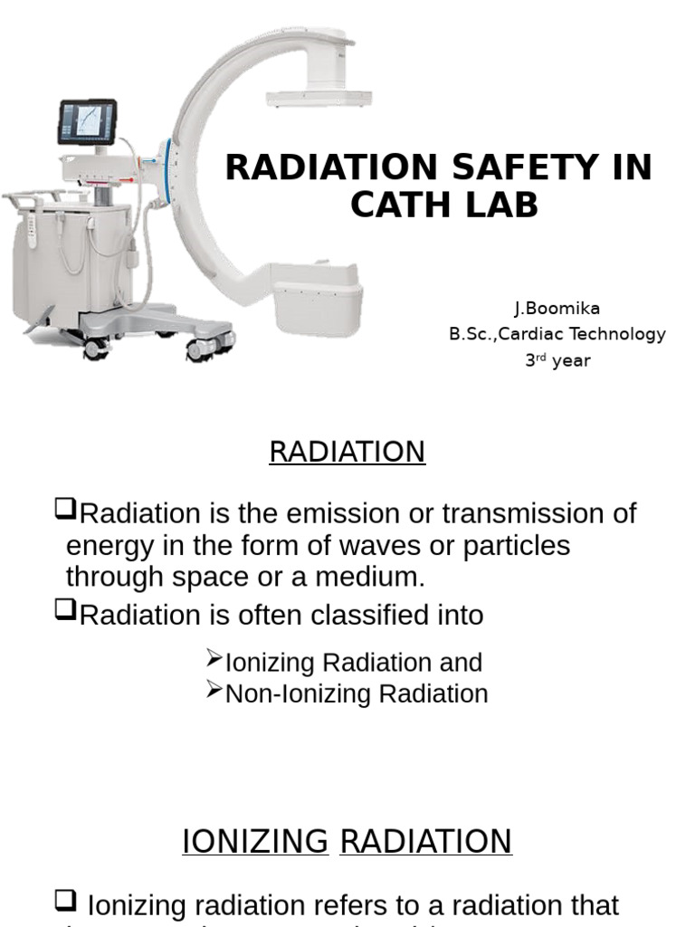 Radiation Safety in Cath Lab | PDF | Acute Radiation Syndrome | Radiation Protection