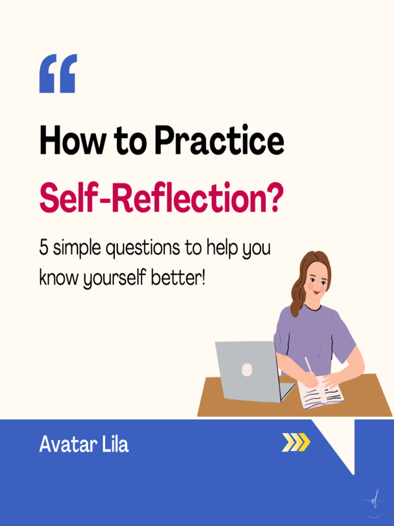 How To Practice Self Reflection-1 | PDF