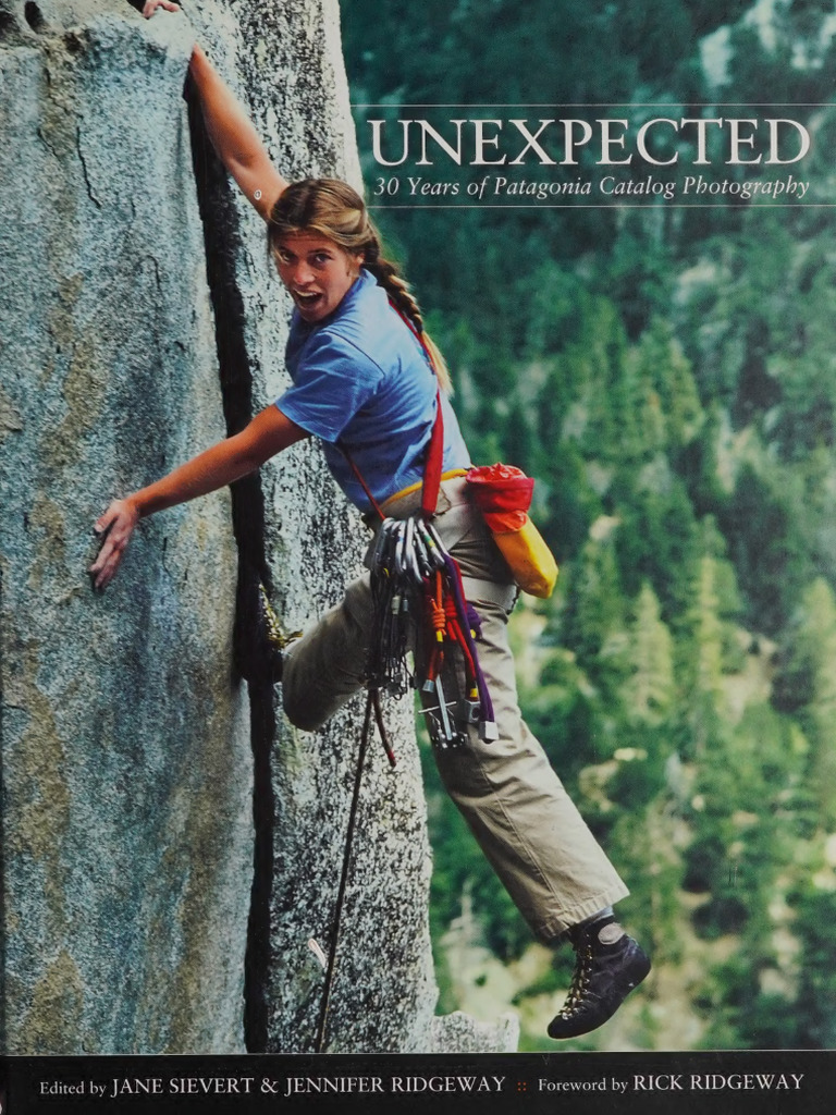 UNEXPECTED _ a Retrospective of Patagonia's Outdoor -- Jane Sievert ...