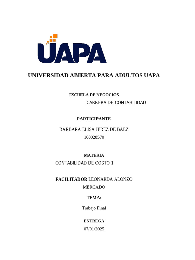 Universidad Abierta para Adultos Uapa Trabajo Final Costo 1 | PDF