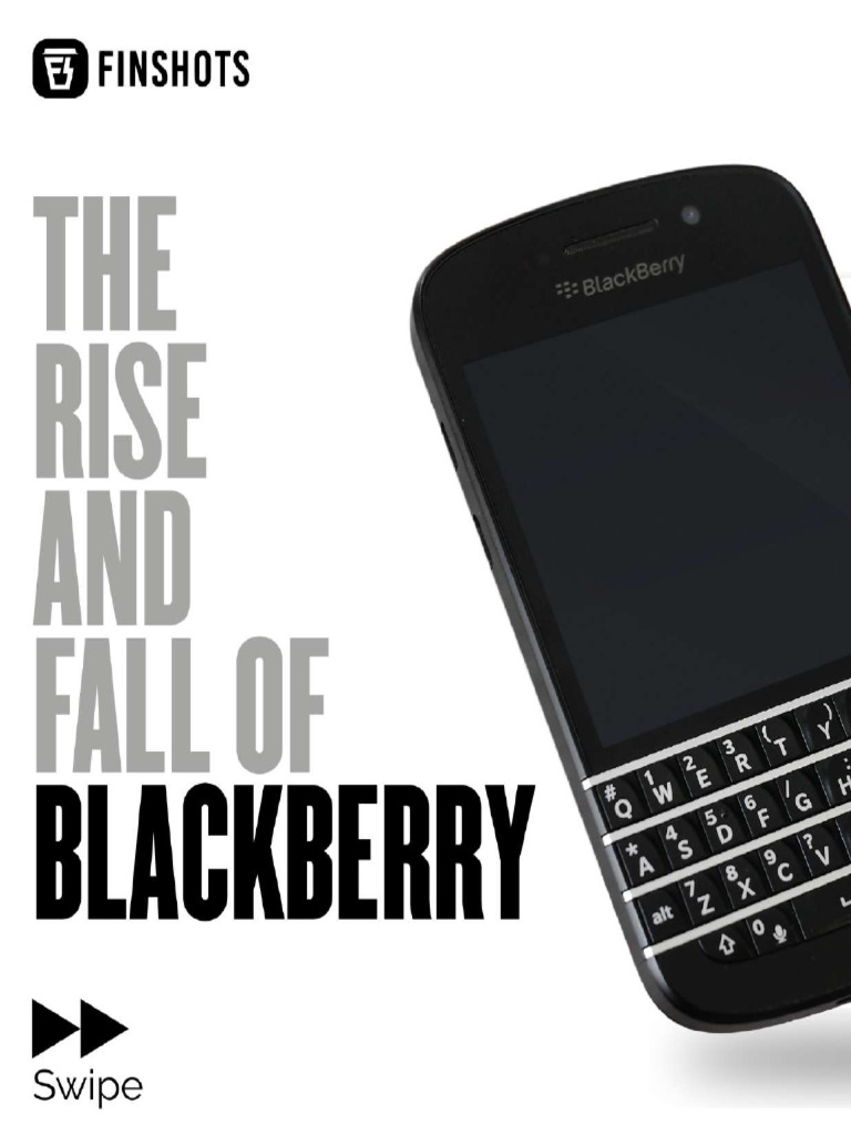 The Rise and Fall of BlackBerry 1657651660 | PDF