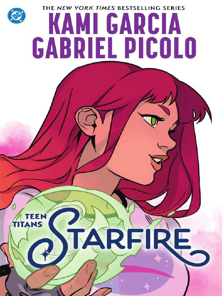 Teen Titans Starfire (Kami Garcia) | PDF