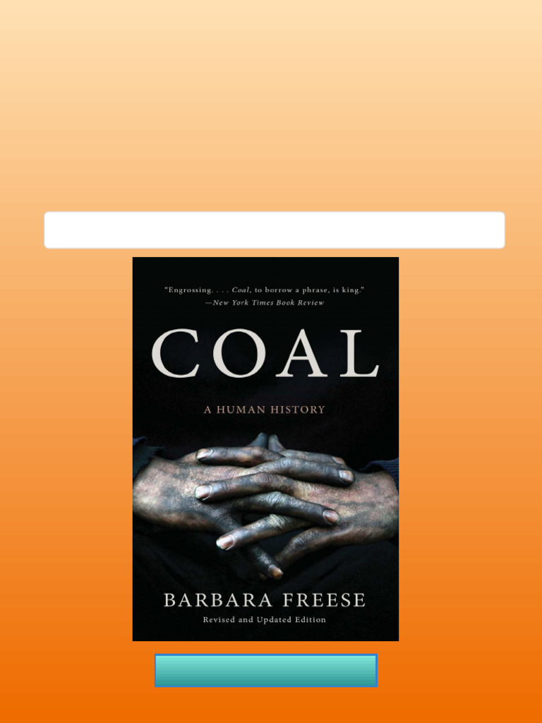 Coal A Human History Barbara Freese pdf available | PDF