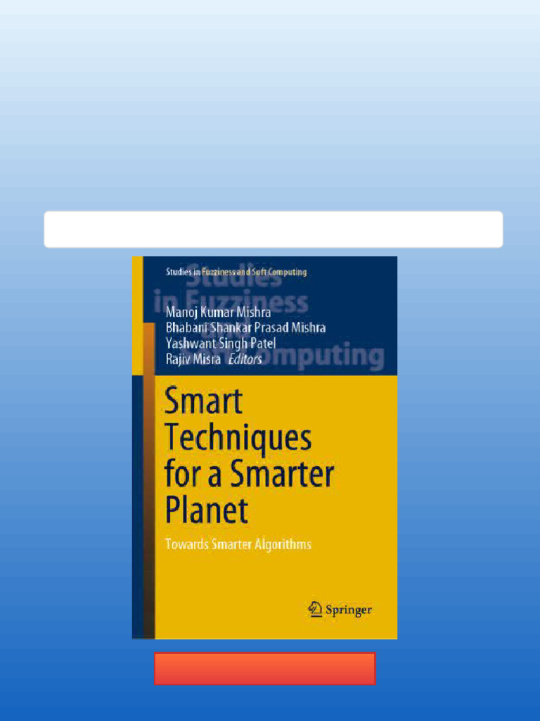 Smart Techniques For A Smarter Planet Towards Smarter Algorithms Manoj ...
