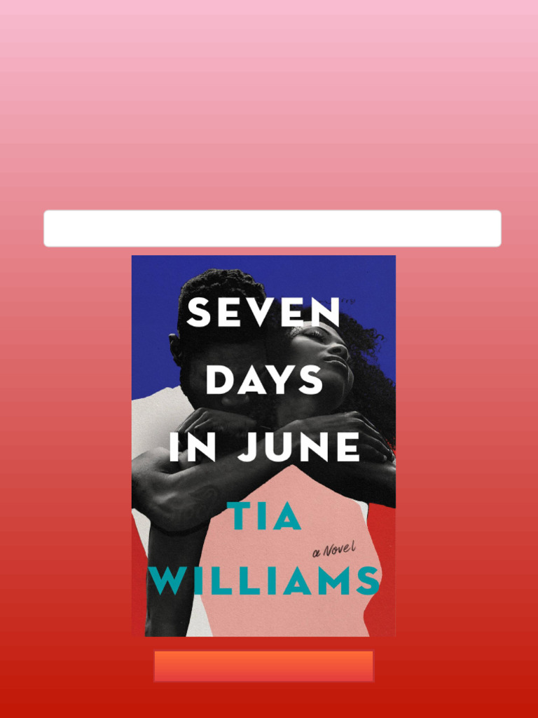 Seven Days in June Tia Williams digital download | PDF