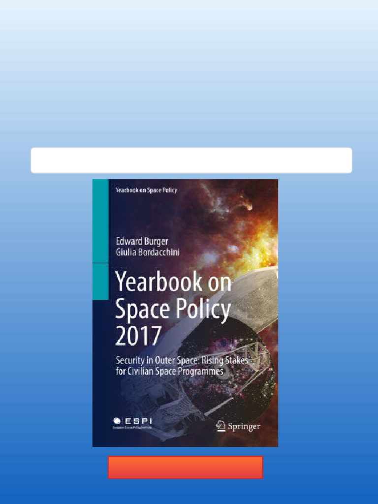 Yearbook On Space Policy 2017 Security in Outer Space Rising Stakes For ...