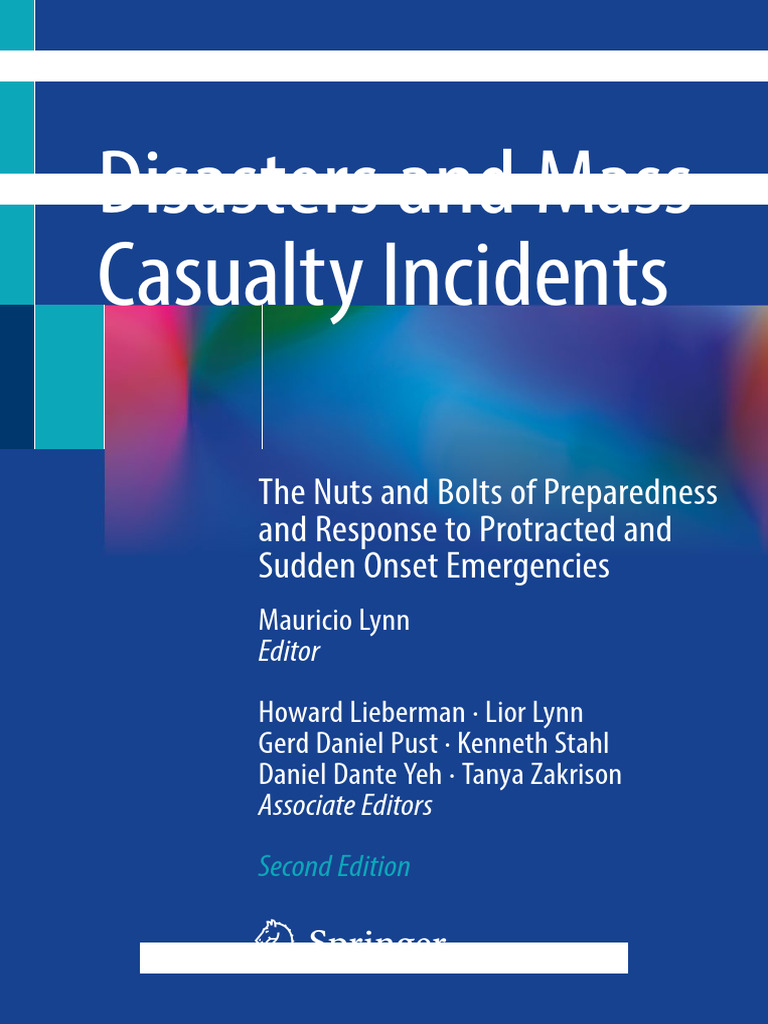 Disasters and Mass Casualty Incidents (The Nuts and Bolts of ...