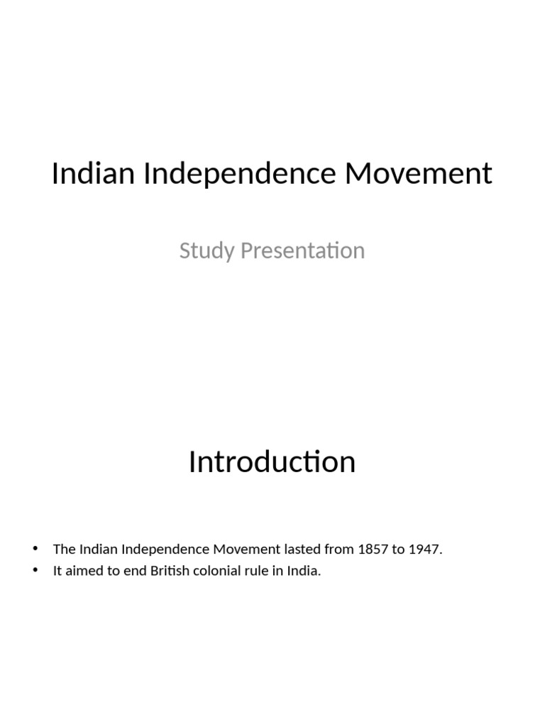 Indian Independence Movement Presentation | PDF