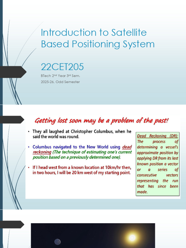 Introduction To Satellite Based Positioning System 22cet205: Btech 2 Year 3 Sem. 2025-26, Odd ...
