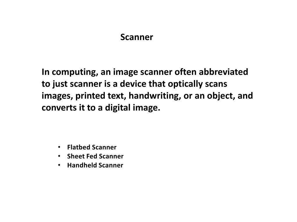 Scanner: - Flatbed Scanner - Sheet Fed Scanner - Handheld Scanner | PDF