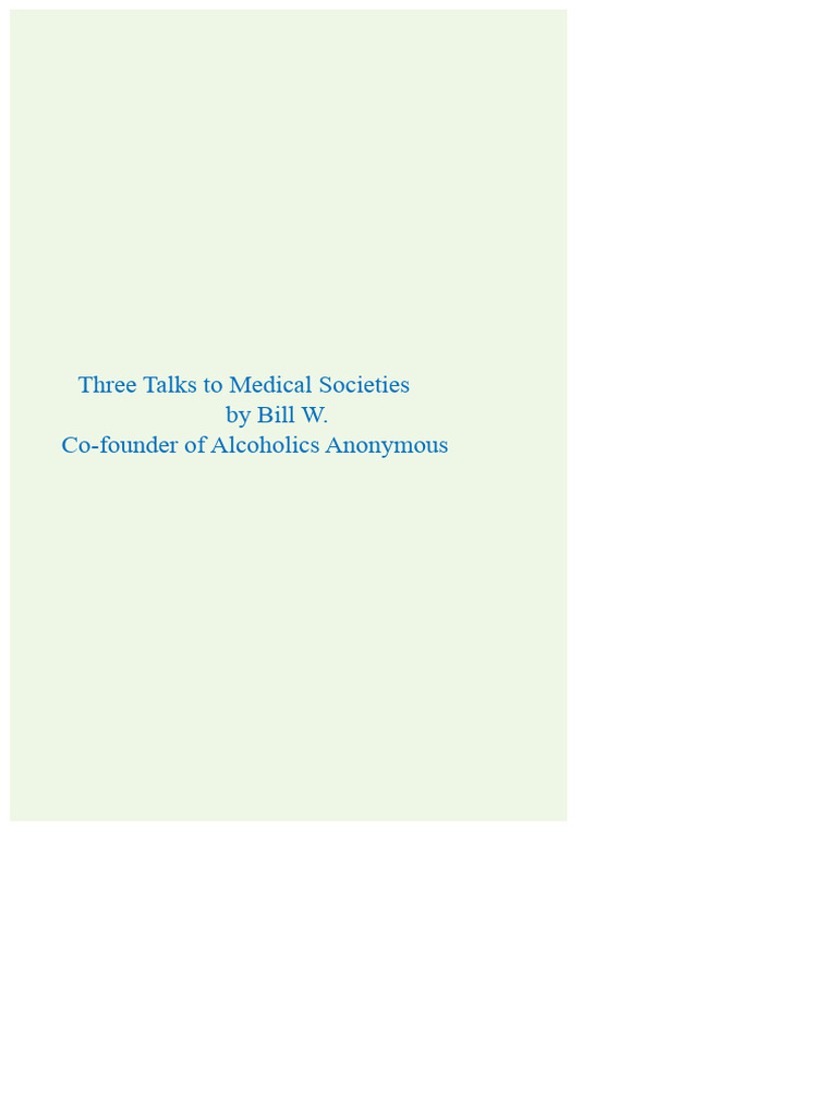 Bill W.'s Talks to Medical Societies | PDF | Alcoholics Anonymous ...