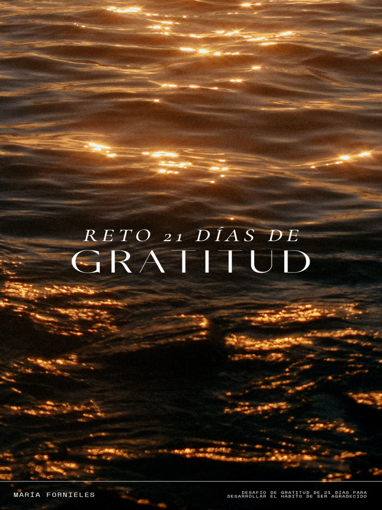 Reto de Gratitud: 21 Días para Agradecer | PDF | Gratitud