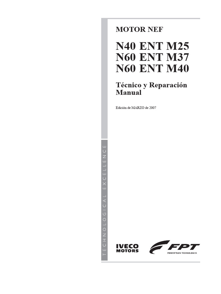 Manual de Servicio y Reparación Del Motor Iveco NEF (N40 ENT M25) PDF | PDF | Inyección de ...