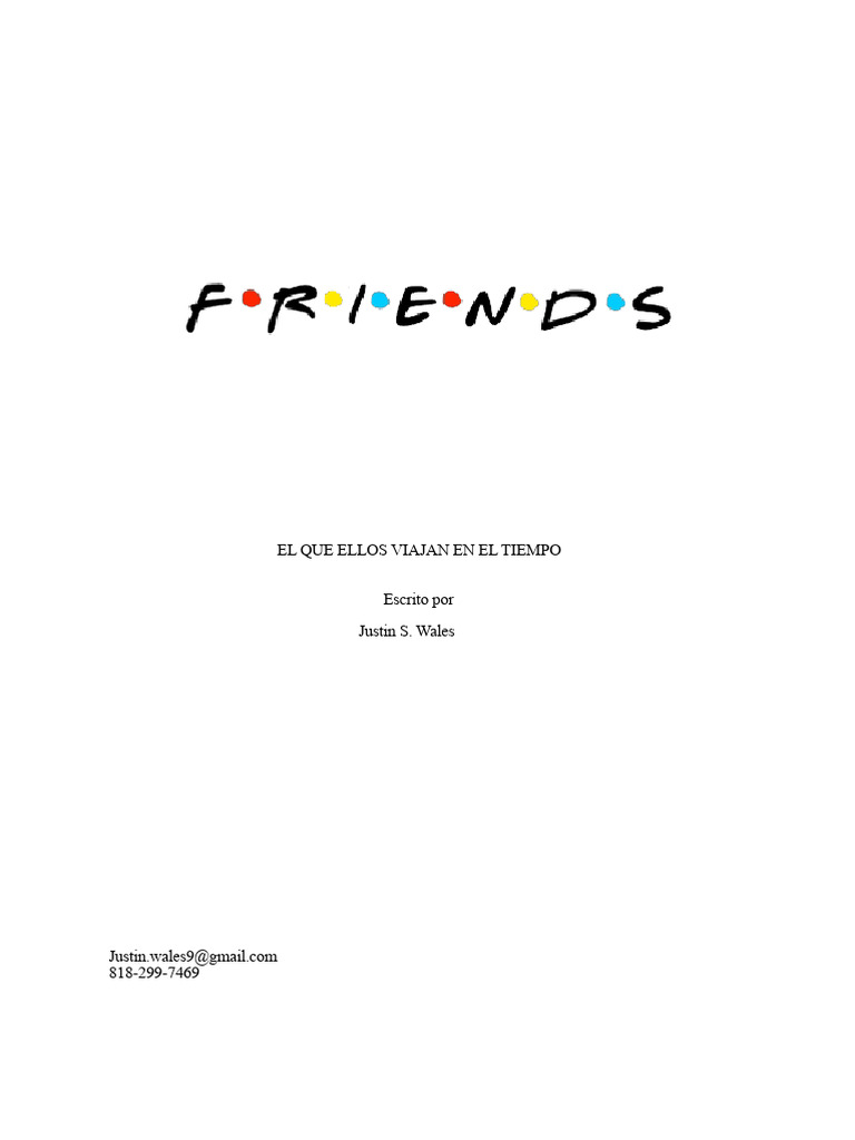 Friends - El Que Viajan en El Tiempo | PDF