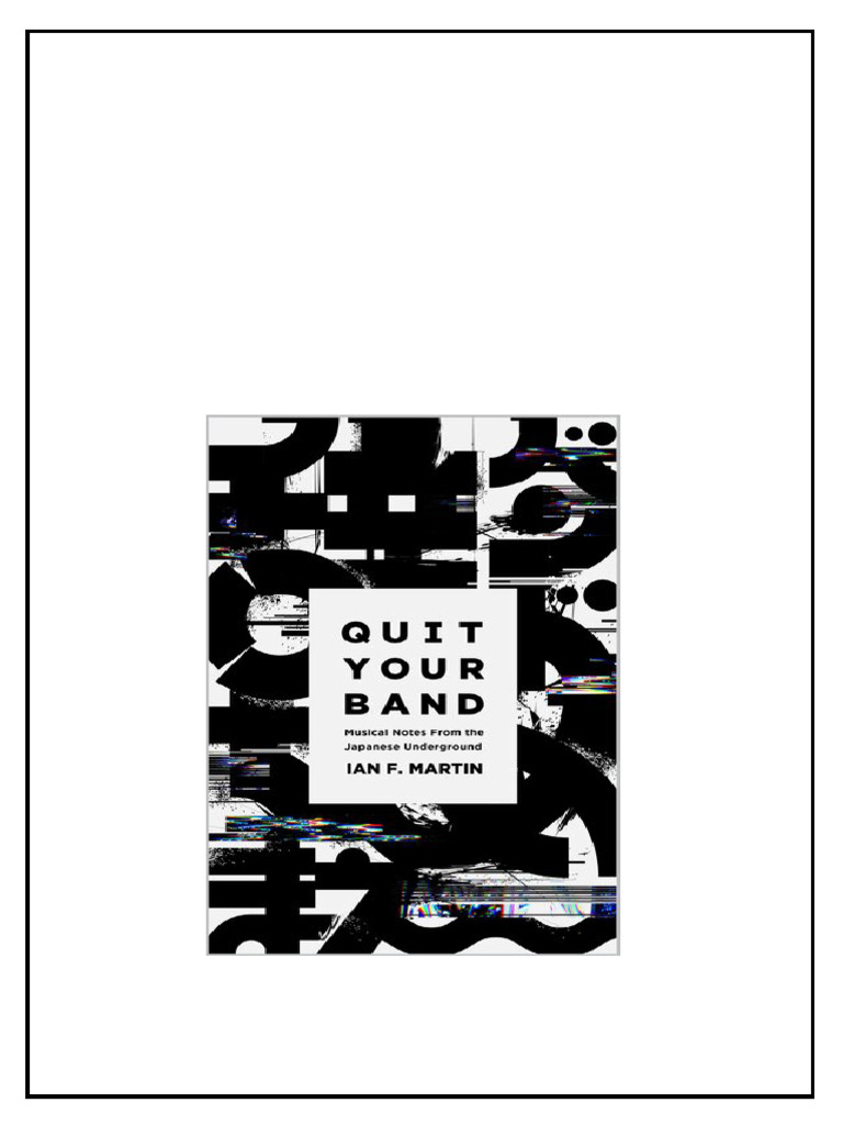 Quit Your Band Musical Notes From The Japanese Underground English ...