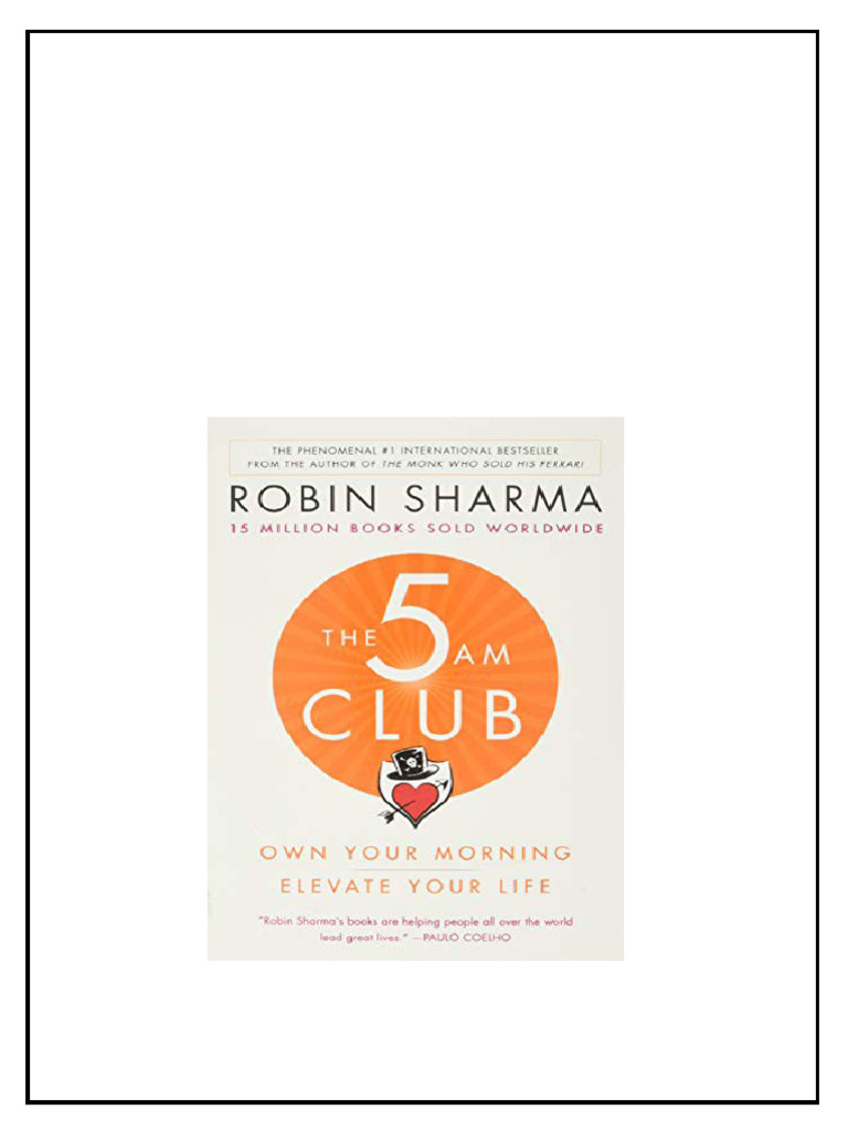 The 5 Am Club Own Your Morning Elevate Your Life Robin Sharma Digital Download | PDF | Courtroom