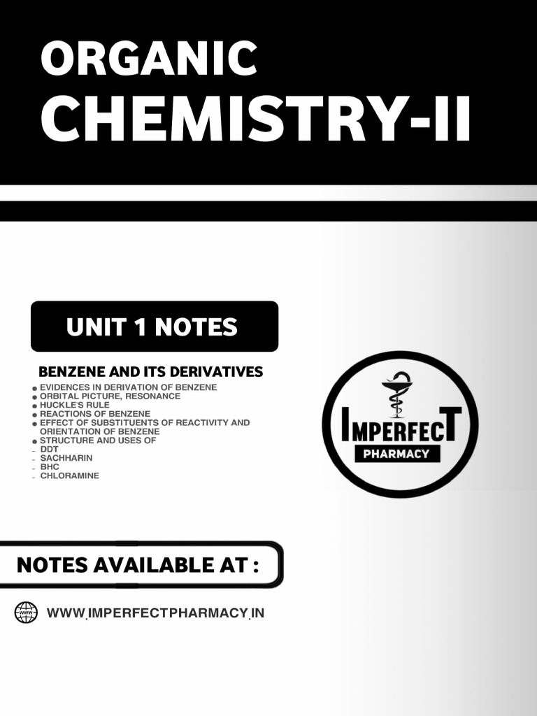Unit 1: Benzene and Derivatives Notes | PDF