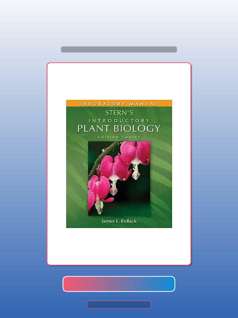 Sterns Introductory Plant Biology 12th Edition by James Bidlack eBook ...