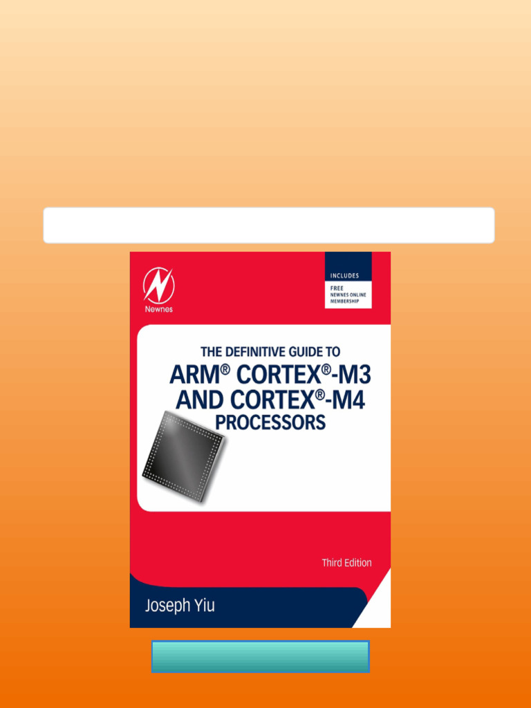 Definitive Guide to ARM(r) Cortex(r) M3 and Cortex(r) M4 Processors The ...