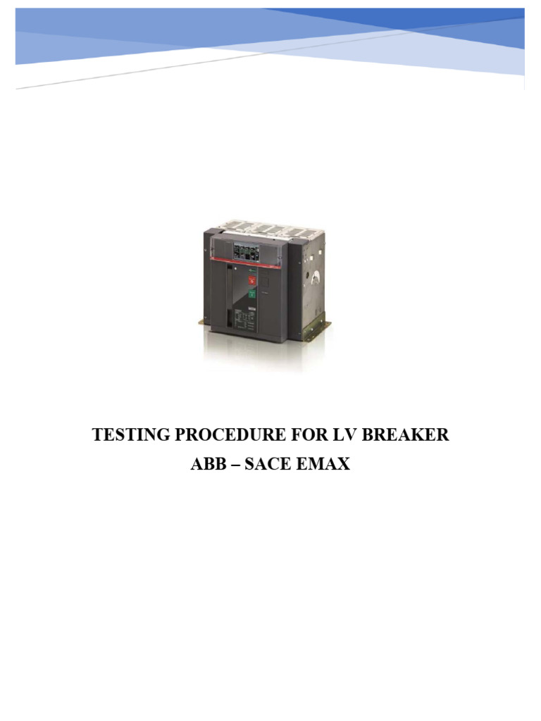 ABB SACE EMAX Breaker Testing Guide | PDF | Insulator (Electricity ...