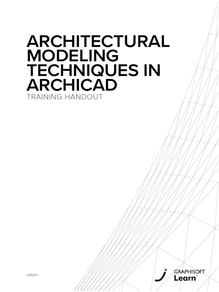 Architectural Modeling Techniques in Archicad - Handout | PDF | Beam ...