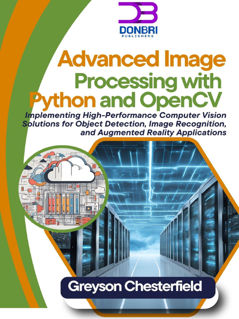 Advanced Image Processing With Python and OpenCV (2024) | PDF | Computer Vision | Image Segmentation