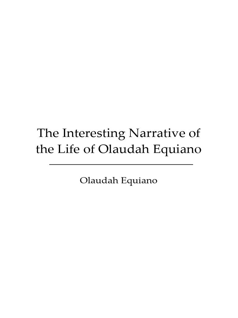 Olaudah Equiano - The Interesting Narrative of The Life of Olaudah ...