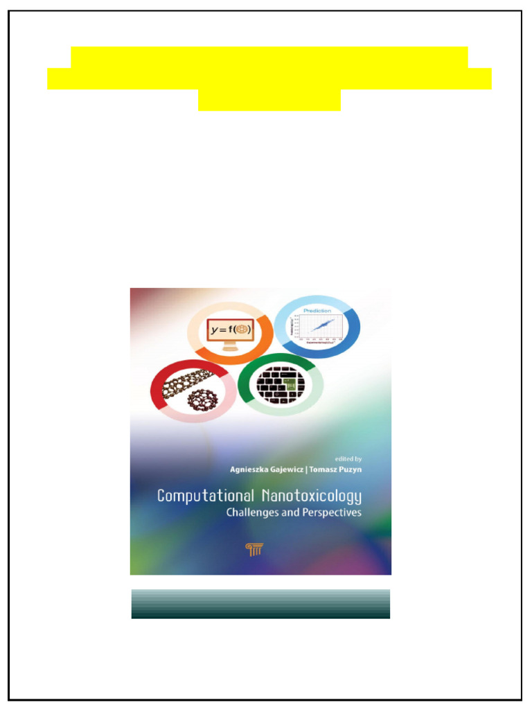 Computational Nanotoxicology Challenges and Perspectives 1st Edition Agnieszka Gajewicz (Editor ...