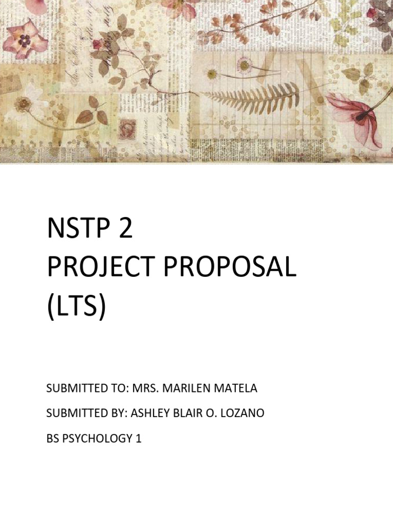 Lozano, Ashley Blair O.nstp-LTS Project Proposal | PDF