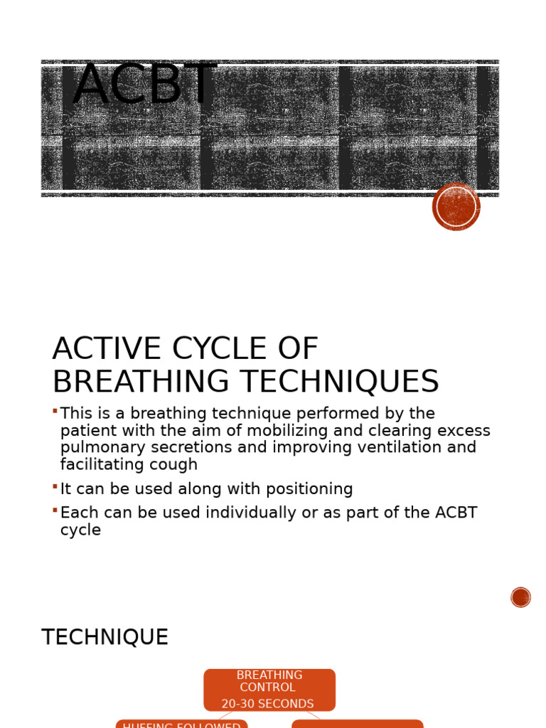 Active Cycle of Breathing Techniques | PDF | Breathing | Respiratory Tract