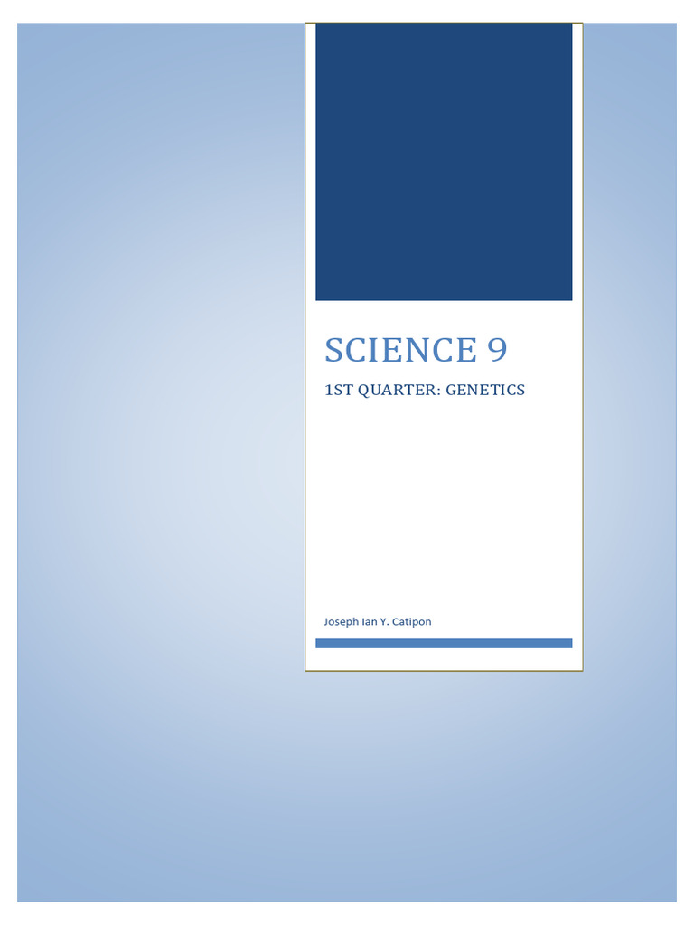 Science 9 Learning Kit q1 | PDF | Dominance (Genetics) | Genotype