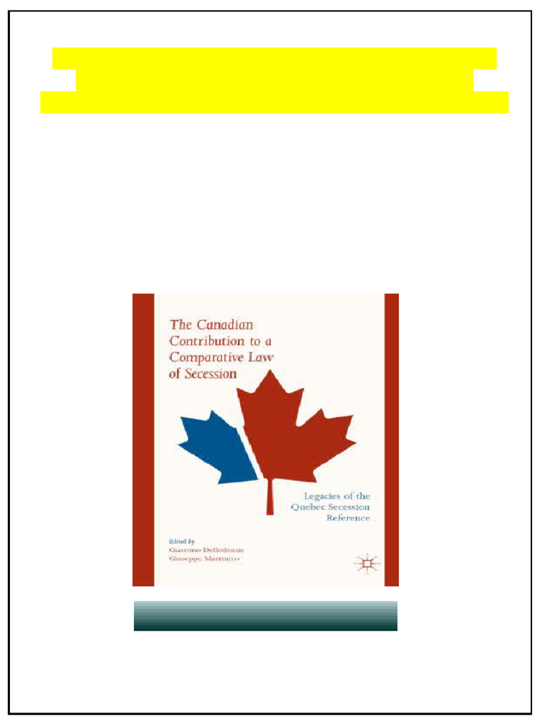The Canadian Contribution To A Comparative Law of Secession: Legacies ...