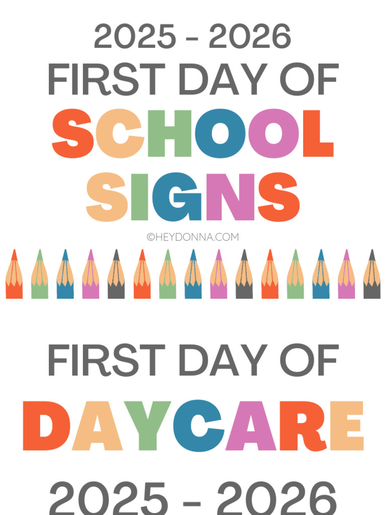 2025 2026 First Day of School Signs Heydonna | PDF