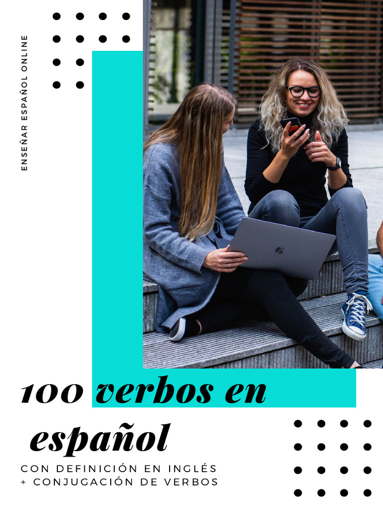 100 Verbos en Español Conjugados | PDF | Interpretación (filosofía ...