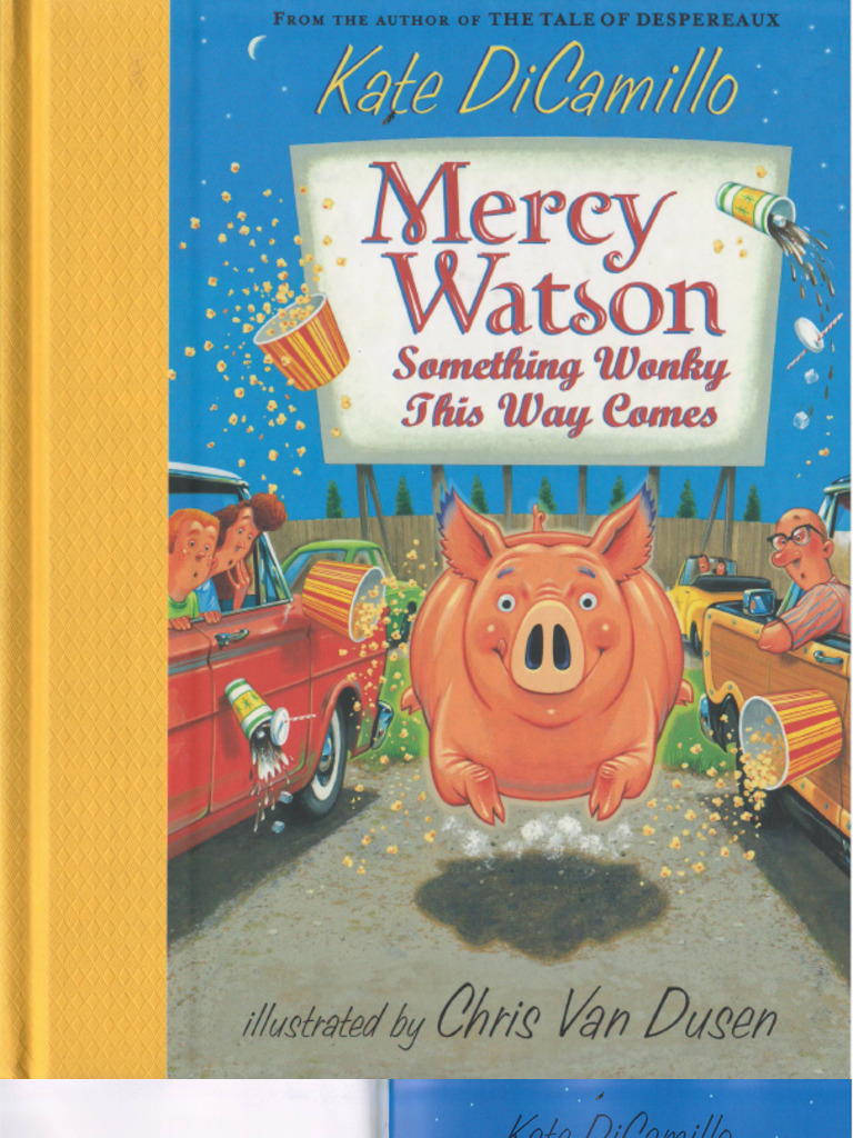 Mercy Watson 06 Mercy Watson Something Wonky This Way Comes | PDF