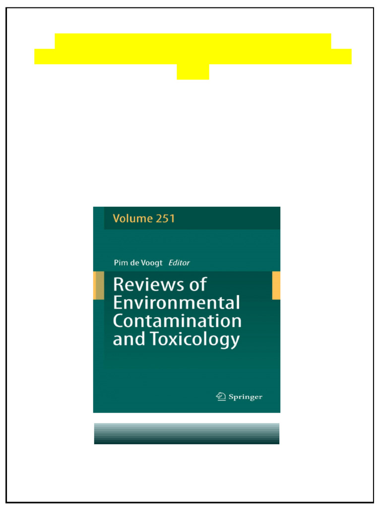Reviews of Environmental Contamination and Toxicology Volume 251 Pim de ...