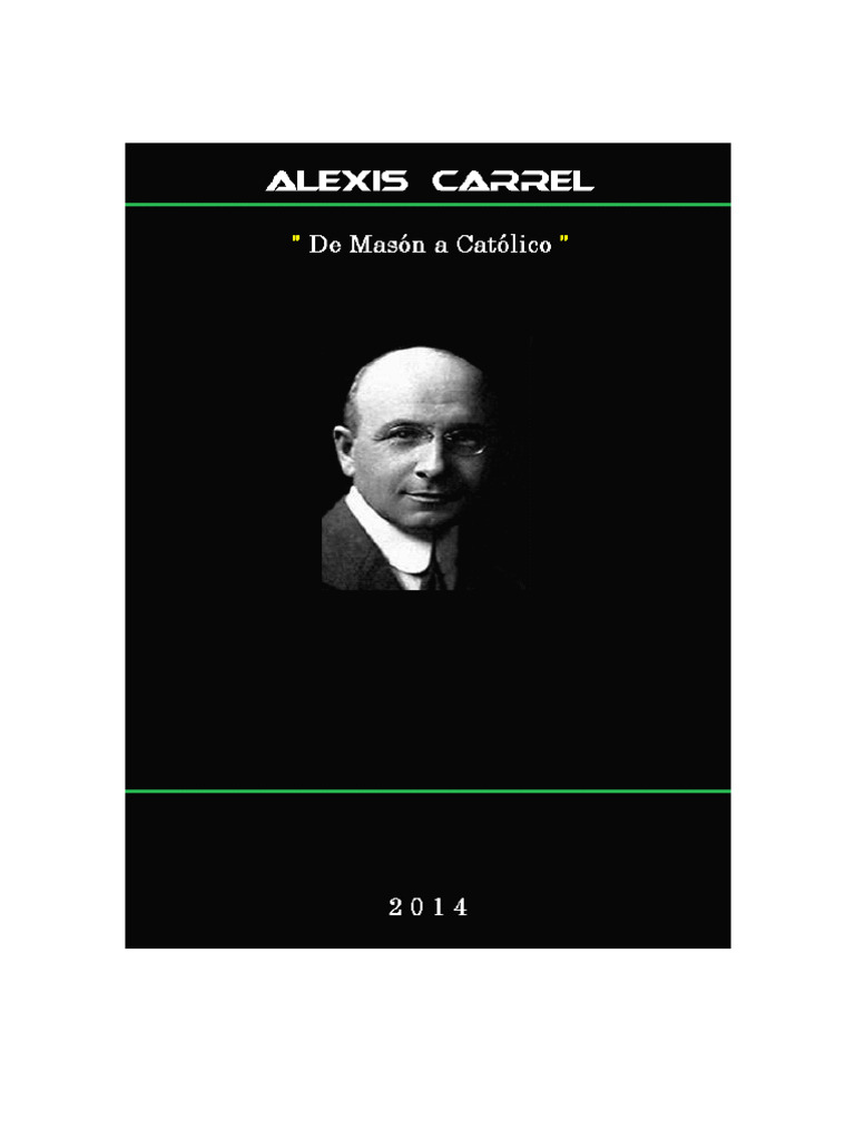 Vida y obra de Alexis Carrel, Nobel de Medicina | PDF