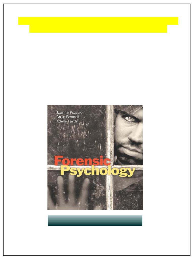 Test Bank for Forensic Psychology Joanna Pozzulo, Craig Bennell, Adelle ...