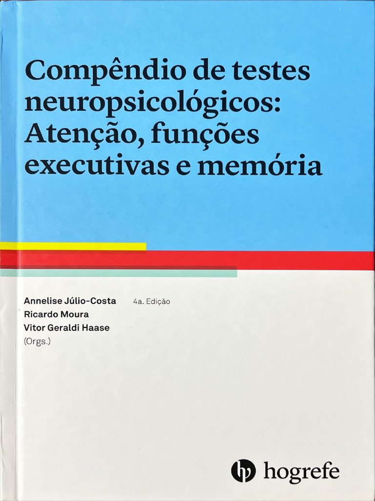 Compêndio de Testes Neuropsicológicos. Atenção,... (Z-Library) | PDF