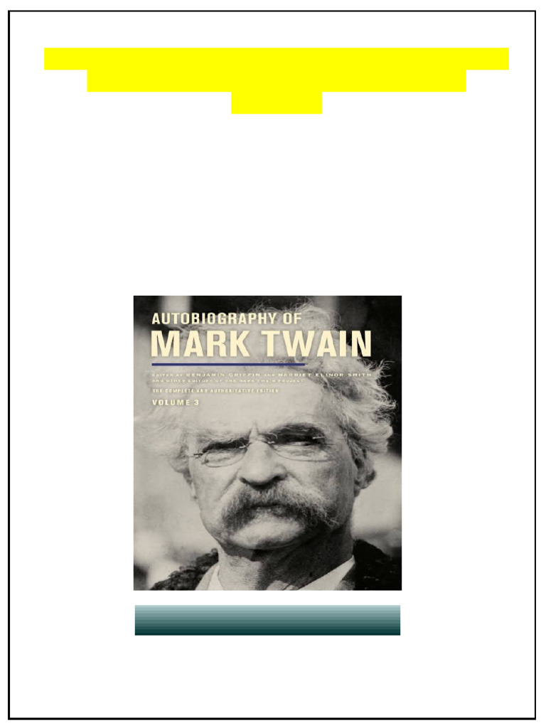 Autobiography of Mark Twain Volume 3 The Complete and Authoritative ...