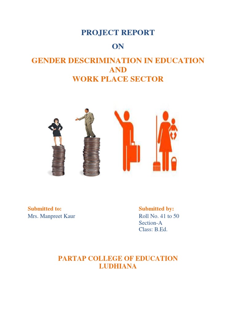 Gender Descrimination in Education AND Work Place Sector: Project ...