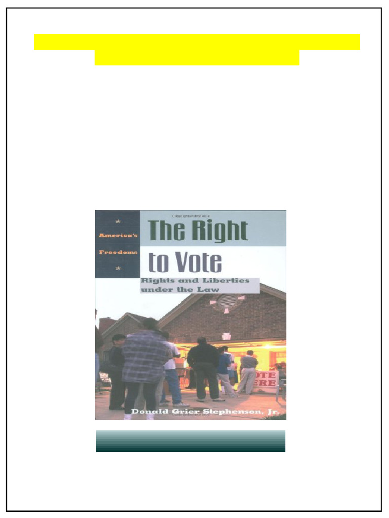 The Right To Vote Rights and Liberties Under The Law Donald Stephenson ...