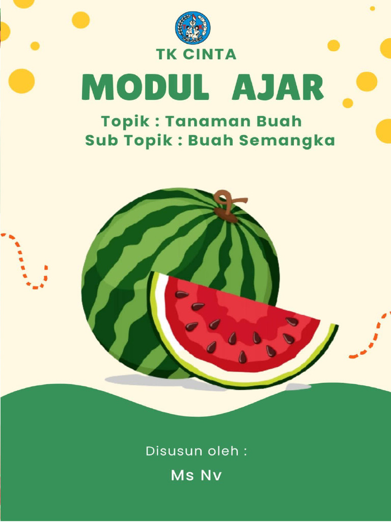 Modul Ajar Ukin Paud Topik Buah - Buah Semangka | PDF