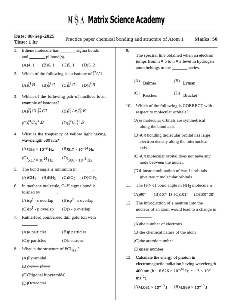 Matrix Science Academy (Nigdi) Practice Paper Chemical Bonding and Structure of Atom 1 Question ...