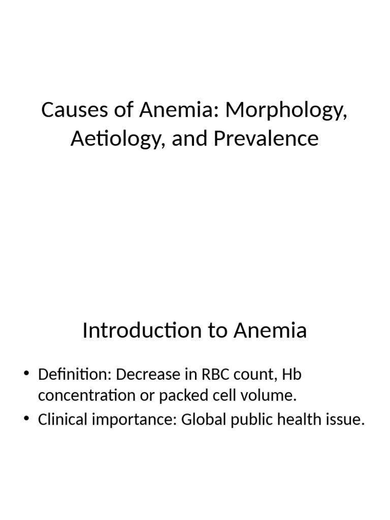 Anemia: Types, Causes, and Prevalence | PDF | Anemia | Hematology