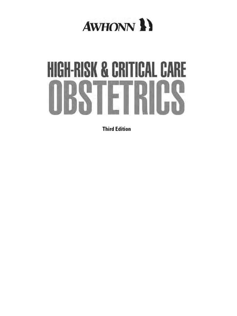 AWHONN High-Risk & Critical Care Obstetrics (3rd Edition) Troiano | PDF ...