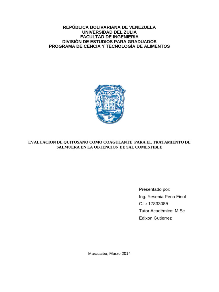 Evaluacion de Quitosano Como Coagulante en Tratamiento de Salmueras Para La Obtencion de Sal ...