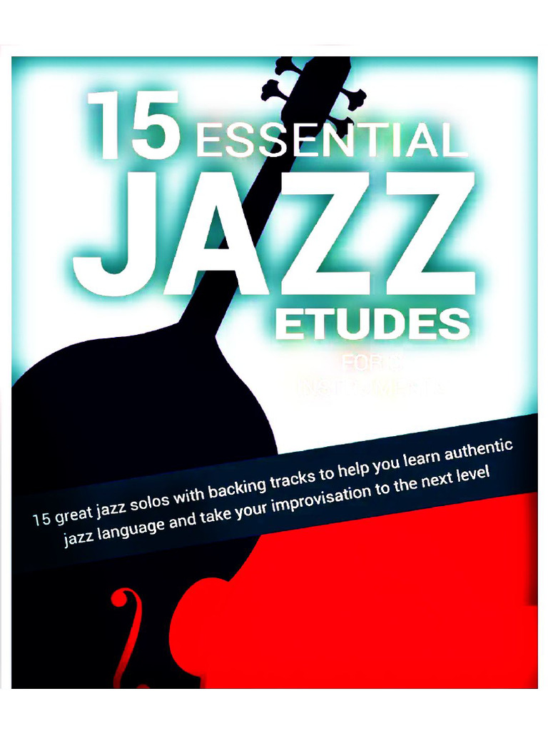 15 Essential Jazz - Etudes (Inc) | PDF