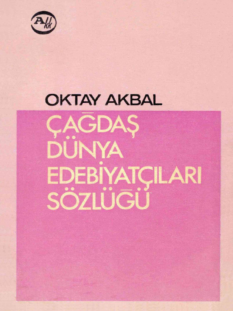 Oktay Akbal - Çağdaş Dünya Edebiyatçıları Sözlüğü | PDF